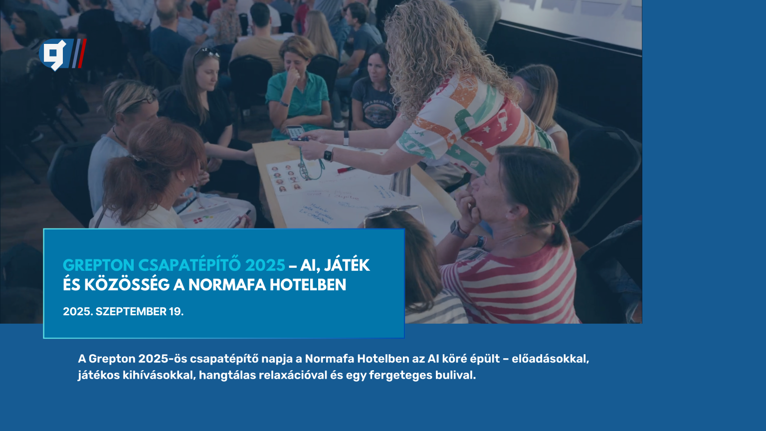 Grepton csapatépítő 2025 – AI, játék és közösség a Normafa Hotelben